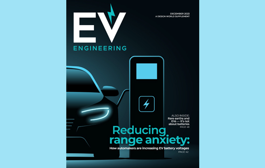 December 2023 EV Engineering Supplement: Reducing range anxiety - EV ...